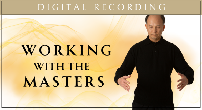 Working with the Masters Course - Spring Forest Qigong